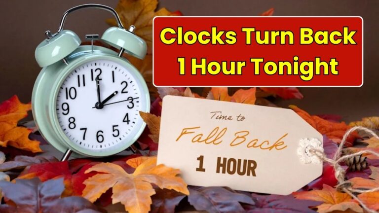 Clocks Turn Back 1 Hour Tonight: Don’t Miss This 2025 Fall Time Change ...